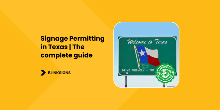 Signage Permitting in Texas: Avoid Fines, Stay Compliant