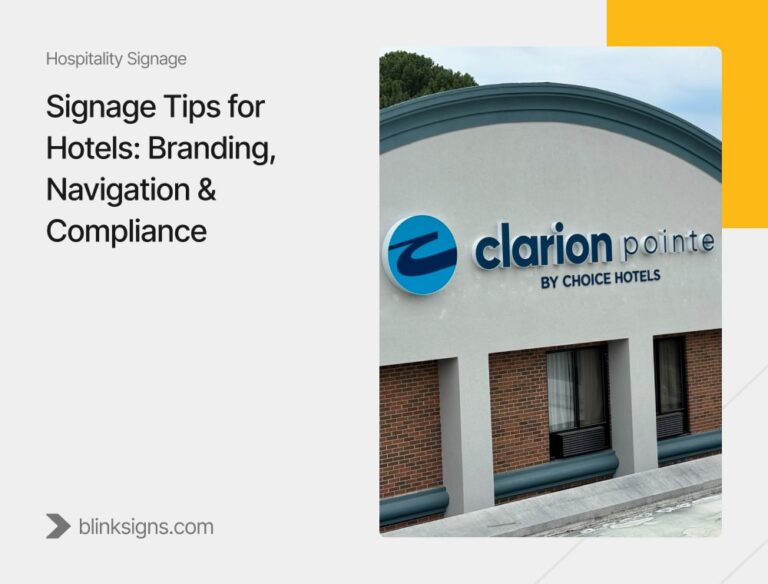 Signage Tips for Hotels: Branding, Navigation & Compliance