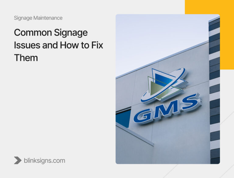 Common Signage Issues and How to Fix Them | BlinkSigns